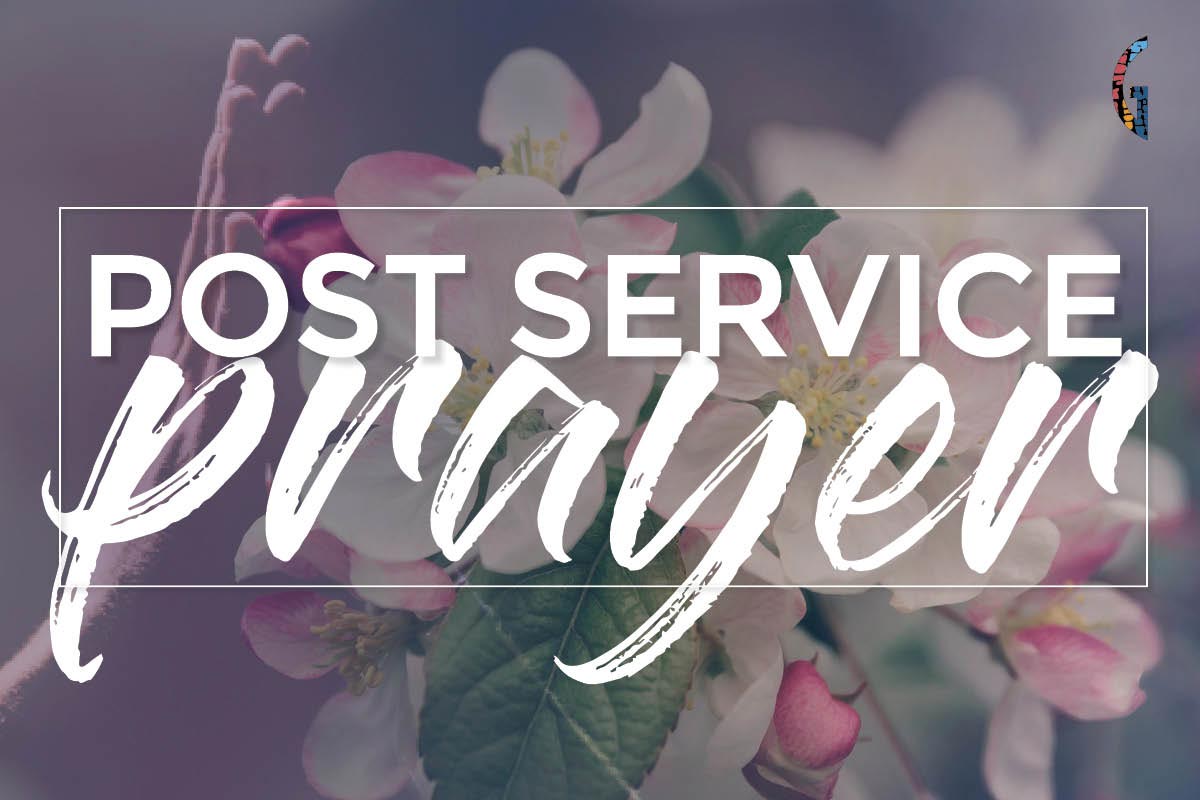 Post-Service Prayer – Grace Community Church